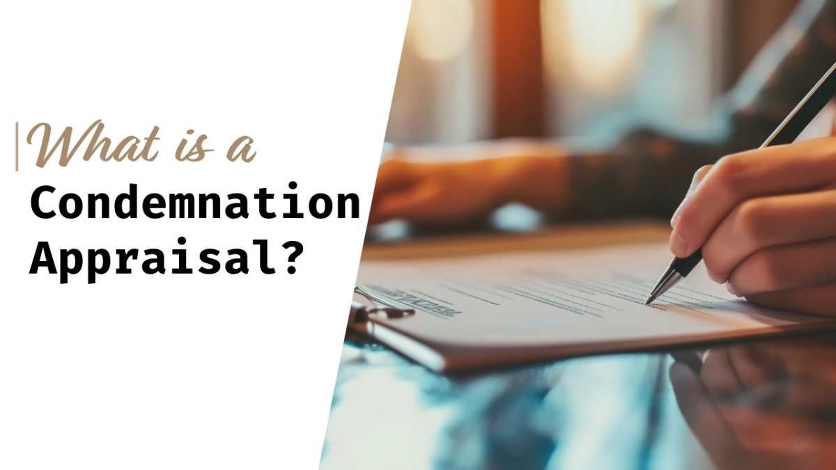 What is a Condemnation Appraisal?